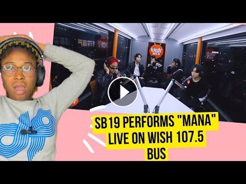 SB19 performs "Mana" LIVE on Wish 107.5 Bus REACTION