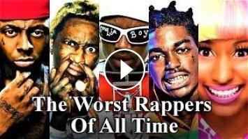 Top 50 - The Worst Rappers Of All Time